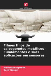 FILMES FINOS DE CALCOGENETOS METALICOS - FUNDAMENTOS E SUAS APLICACOES ...
