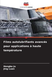 FILMS AUTOLUBRIFIANTS AVANCES POUR APPLICATIONS A HAUTE TEMPERATURE ...