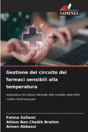 GESTIONE DEL CIRCUITO DEI FARMACI SENSIBILI ALLA TEMPERATURA - AHLEM BEN CHEIKH BRAHIM,AIMEN ...