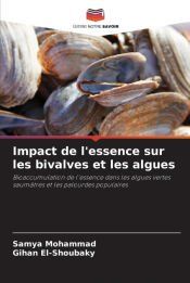 IMPACT DE LA ESSENCE SUR LES BIVALVES ET LES ALGUES - SAMYA MOHAMMAD ...
