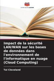 IMPACT DE LA SA©CURITA© LAN/WAN SUR LES BASES DE DONNA©ES DANS LA ENVIRONNEMENT DE LA ...