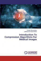 INTRODUCTION TO COMPRESSION ALGORITHMS FOR MEDICAL IMAGES - PANDIAN RAMANATHAN LALITHAKUMARI ...