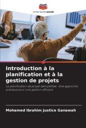 INTRODUCTION A LA PLANIFICATION ET A LA GESTION DE PROJETS - MOHAMED IBRAHIM JUSTICE GANAWAH ...
