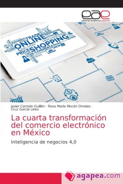 LA CUARTA TRANSFORMACION DEL COMERCIO ELECTRONICO EN MEXICO - CRUZ ...