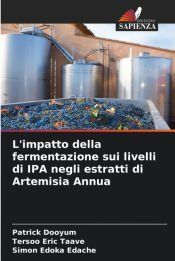 LA IMPATTO DELLA FERMENTAZIONE SUI LIVELLI DI IPA NEGLI ESTRATTI DI ...