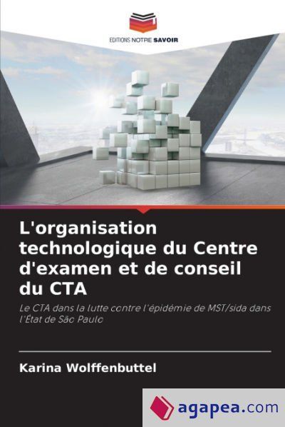 LA ORGANISATION TECHNOLOGIQUE DU CENTRE DA EXAMEN ET DE CONSEIL DU CTA ...
