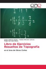 LIBRO DE EJERCICIOS RESUELTOS DE TOPOGRAFIA - CARLOS PALACIOS ROJAS,FELIPE SAN JUAN REYES,TAMARA ...