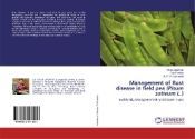 MANAGEMENT OF RUST DISEASE IN FIELD PEA (PISUM SATIVUM L.) - K. P. S ...