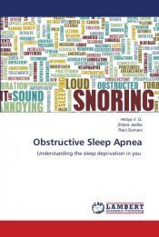 OBSTRUCTIVE SLEEP APNEA - HRIDYA V. G.,HRIDYA VG.,RANI SOMANI,SHIPRA ...