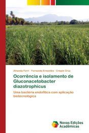 OCORRENCIA E ISOLAMENTO DE GLUCONACETOBACTER DIAZOTROPHICUS - AMANDA ...