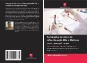 PERCEPCAO DO RISCO DE INFECCAO PELO HIV E MOTIVOS PARA COMPRAR SEXO ...