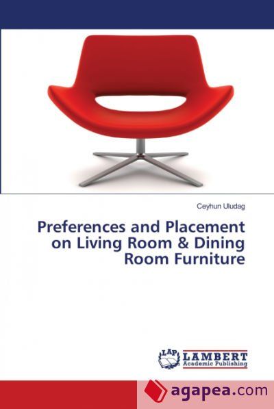 PREFERENCES AND PLACEMENT ON LIVING ROOM & DINING ROOM FURNITURE ...