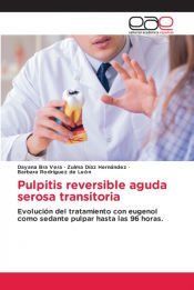 PULPITIS REVERSIBLE AGUDA SEROSA TRANSITORIA - BARBARA RODRIGUEZ DE ...