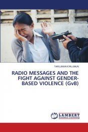 RADIO MESSAGES AND THE FIGHT AGAINST GENDER-BASED VIOLENCE (GVB ...
