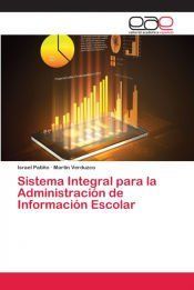 SISTEMA INTEGRAL PARA LA ADMINISTRACION DE INFORMACION ESCOLAR - MARTIN ...