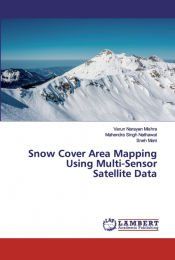 SNOW COVER AREA MAPPING USING MULTI-SENSOR SATELLITE DATA - MAHENDRA ...