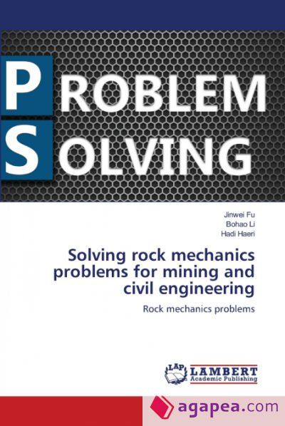 SOLVING ROCK MECHANICS PROBLEMS FOR MINING AND CIVIL ENGINEERING ...