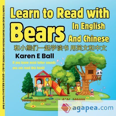 LEARN TO READ WITH BEARS IN ENGLISH AND CHINESE - 9781069200297