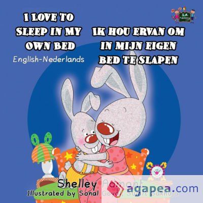 I LOVE TO SLEEP IN MY OWN BED IK HOU ERVAN OM IN MIJN EIGEN BED TE ...