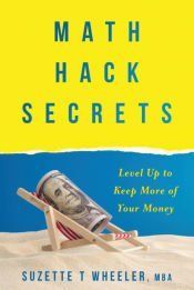 MATH HACK SECRETS - SUZETTE T WHEELER - 9798990656802