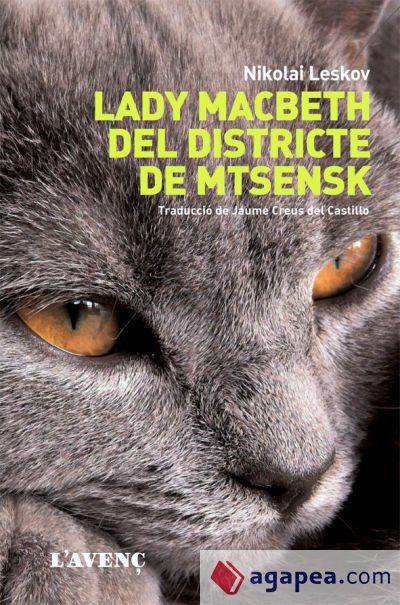 LADY MACBETH DEL DISTRICTE DE MTSENSK - NIKOLAI SEMIONOVICH LESKOV ...