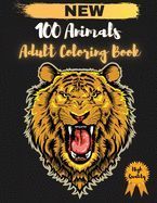 100 ANIMALS ADULT COLORING BOOK: STRESS RELIEVING DESIGNS TO COLOR AND ...