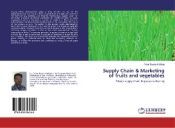 SUPPLY CHAIN & MARKETING OF FRUITS AND VEGETABLES - RASTOGI ANKUR KUMAR ...