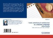 CODE-SWITCHING IN INDONESIAN AS A SECOND LANGUAGE CLASSROOMS - NELLY ...