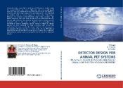 DETECTOR DESIGN FOR ANIMAL PET SYSTEMS - ERTURK, S.; GUVENIS, A ...