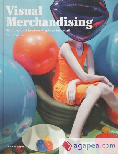 VISUAL MERCHANDISING, THIRD EDITION: WINDOWS AND IN-STORE DISPLAYS FOR ...