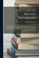 THE LIVES OF BRITISH HISTORIANS: DAVID HUME. RAPIN DE THOYRAS ...