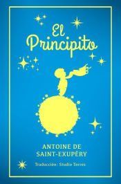 EL PRINCIPITO - ANTOINE SAINT-EXUPERY - 9788410101319