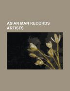 ASIAN MAN RECORDS ARTISTS: ALKALINE TRIO, ANDREW JACKSON JIHAD, BIG D ...