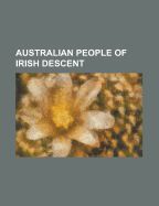 AUSTRALIAN PEOPLE OF IRISH DESCENT: NED KELLY, KEVIN RUDD, KYLIE ...