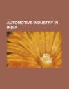AUTOMOTIVE INDUSTRY IN INDIA: ANAND MAHINDRA, AUTOMOTIVE CORRIDOR ...