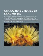 CHARACTERS CREATED BY KARL KESSEL: BLACK ZERO, BLOODSPORT (COMICS ...