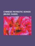 CHINESE PATRIOTIC SONGS (MUSIC GUIDE): 800 HEROES SONG, CHIANG KAI-SHEK ...