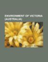 ENVIRONMENT OF VICTORIA (AUSTRALIA): ALPINE NATIONAL PARK, ARTHUR RYLAH ...