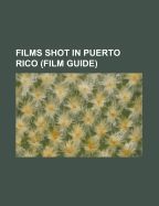 FILMS SHOT IN PUERTO RICO (FILM GUIDE): ACT OF VALOR, ALOMA OF THE ...