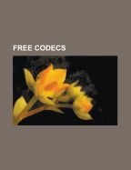 FREE CODECS: AC3FILTER, APPLE LOSSLESS, AUDIO VIDEO STANDARD, CELT ...