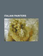 ITALIAN PAINTERS: RAPHAEL, CARAVAGGIO, MICHELANGELO, GIAN LORENZO ...