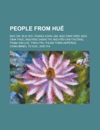 PEOPLE FROM HU: BAO DAI, BUU HOI, HOANG XUAN LAM, NGO DINH DIEM, NGO DINH THUC, NGUYEN CHANH THI ...