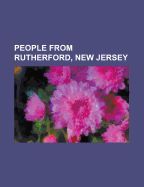 PEOPLE FROM RUTHERFORD, NEW JERSEY: ALEXANDER RUSSELL WEBB, ALFRED ...