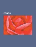 PONDS: ANTONELLI POND, ASH POND, BALLAST POND, BEAVER DAM, BEEL, BLUE ...