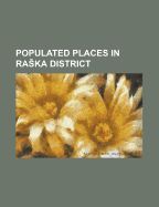 POPULATED PLACES IN RA KA DISTRICT: ADRANI, ALULOVI E, ARAPOVI E, BA ...