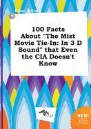 100 FACTS ABOUT "THE MIST MOVIE TIE-IN: IN 3 D SOUND" THAT EVEN THE CIA ...