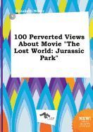 100 PERVERTED VIEWS ABOUT MOVIE "THE LOST WORLD: JURASSIC PARK ...