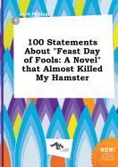 100 STATEMENTS ABOUT "FEAST DAY OF FOOLS: A NOVEL" THAT ALMOST KILLED ...