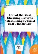 100 OF THE MOST SHOCKING REVIEWS "MEIN KAMPF OFFICIAL NAZI TRANSLATION ...