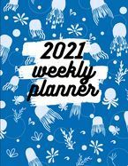 2021 WEEKLY PLANNER: SCHEDULE ORGANIZER, JANUARY TO DECEMBER 2021 ...